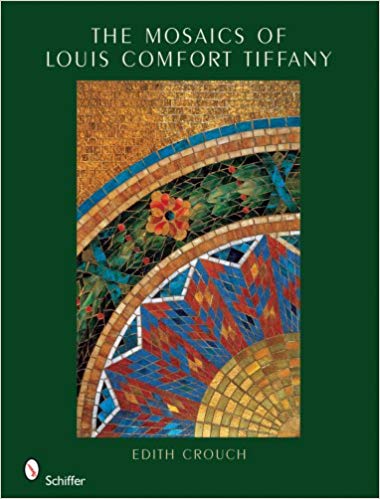 The Mosaics of Louis Comfort Tiffany – Halim Time & Glass Museum